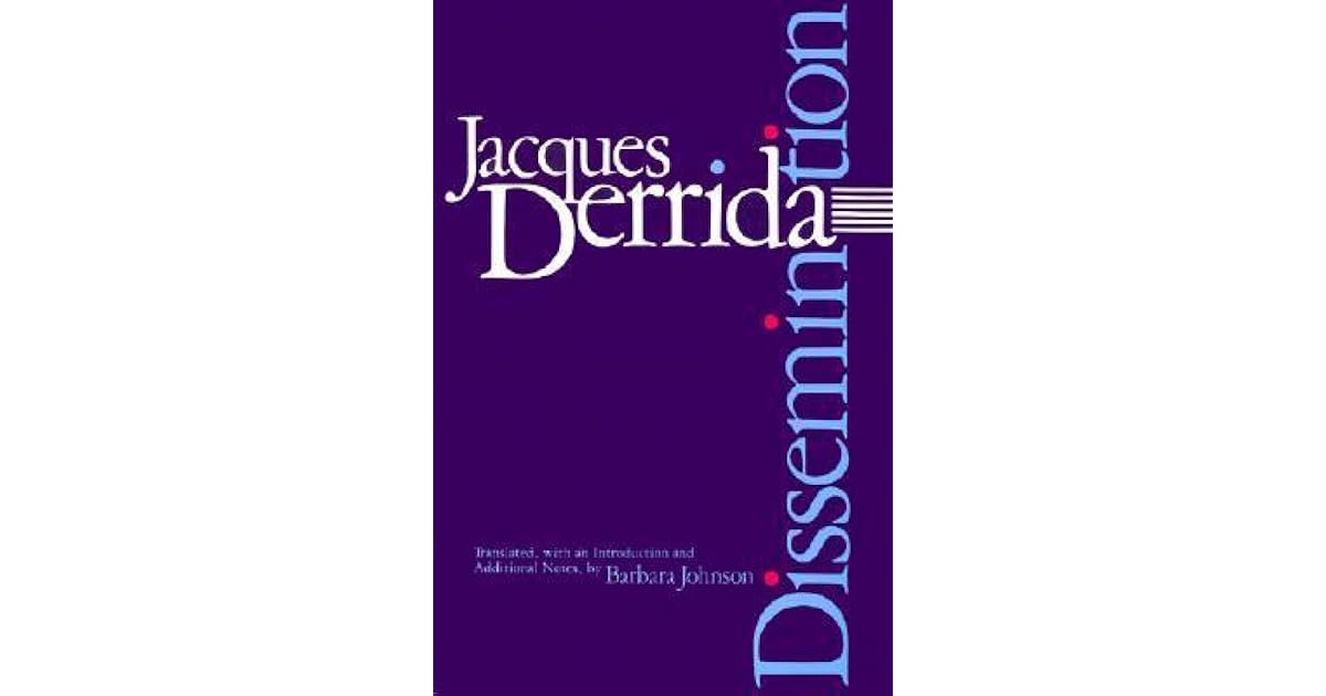 Dissemination by Jacques Derrida