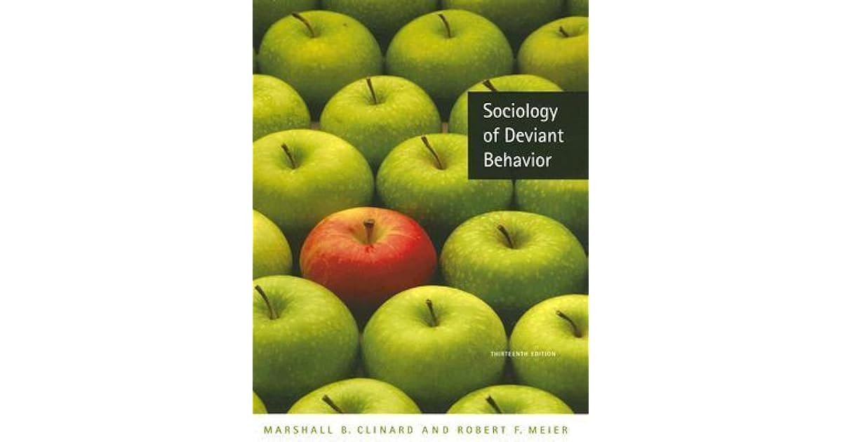 Sociology of Deviant Behavior by Marshall B. Clinard