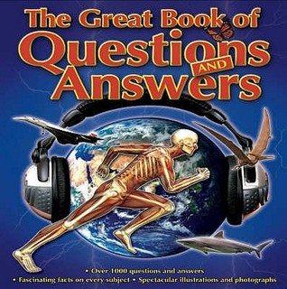 The Great Book Of Questions And Answers by Arcturus Editorial Board