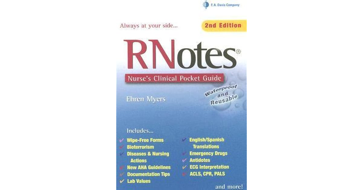 Rnotes: Nurse's Clinical Pocket Guide by Ehren Myers