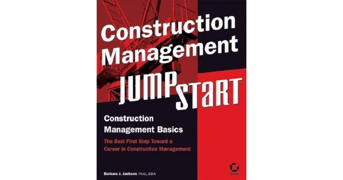 Construction Management Jumpstart by Barbara J. Jackson