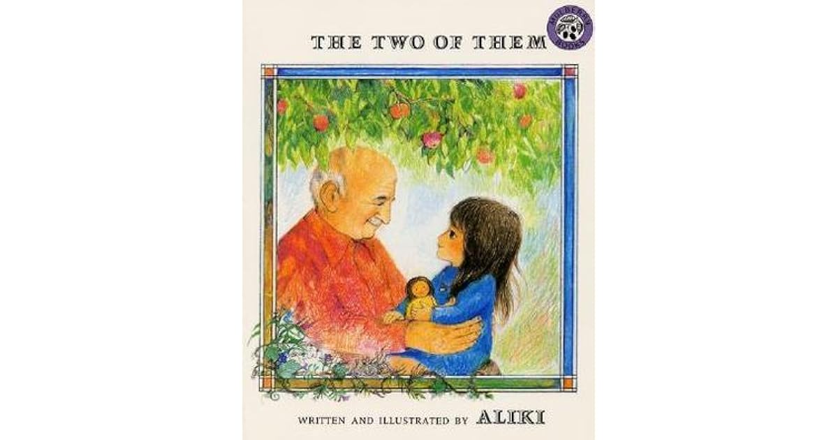 The Two of Them by Aliki