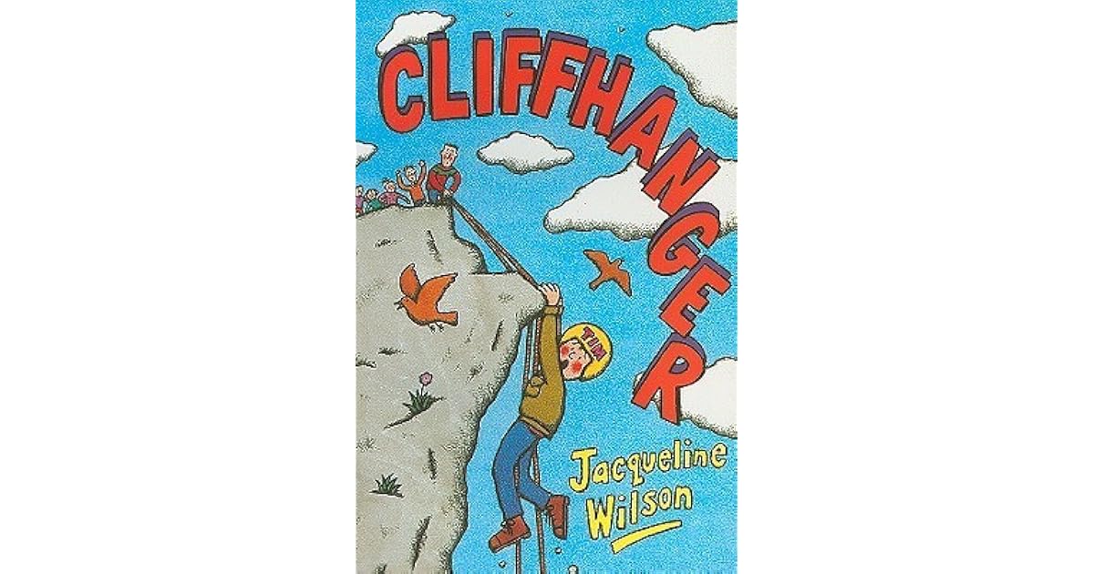 Cliffhanger (Adventure, #1) by Jacqueline Wilson