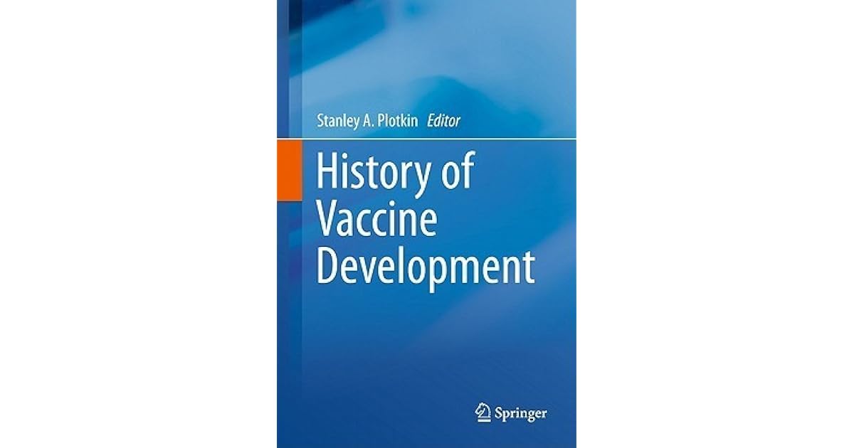 History of Vaccine Development by Stanley A. Plotkin