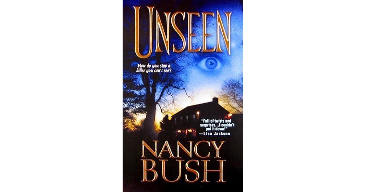 Unseen (Colony, #2) by Nancy Bush