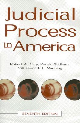 Judicial Process in America by Robert A. Carp