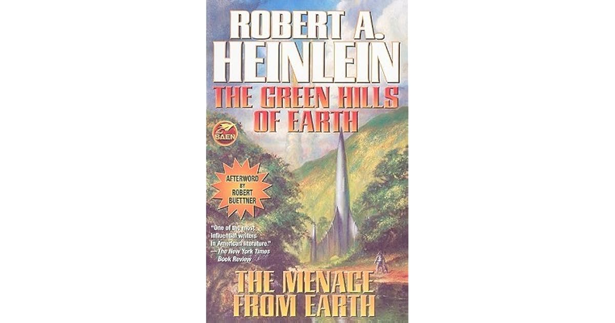The Green Hills of Earth / The Menace from Earth by Robert A. Heinlein