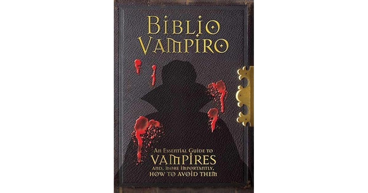 Biblio Vampiro: A Vampire Handbook by Robert Curran