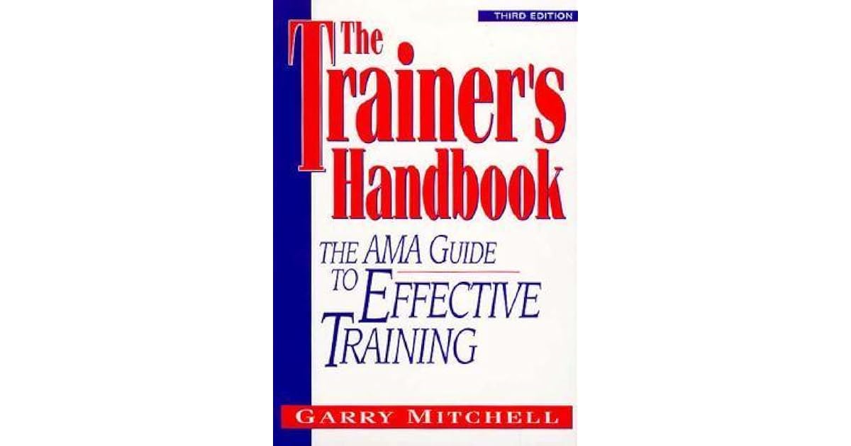 The Trainer's Handbook by Garry Mitchell