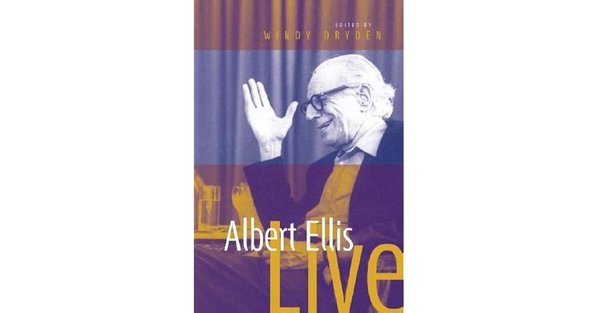 Albert Ellis Live! by Windy Dryden