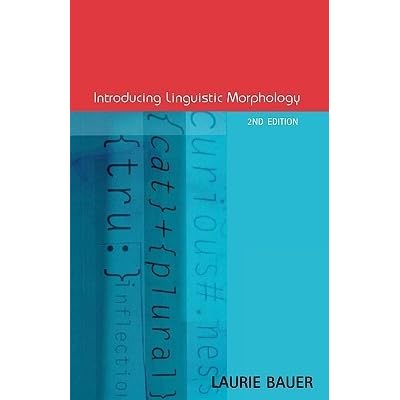 LAURIE BAUER INTRODUCING LINGUISTIC MORPHOLOGY PDF