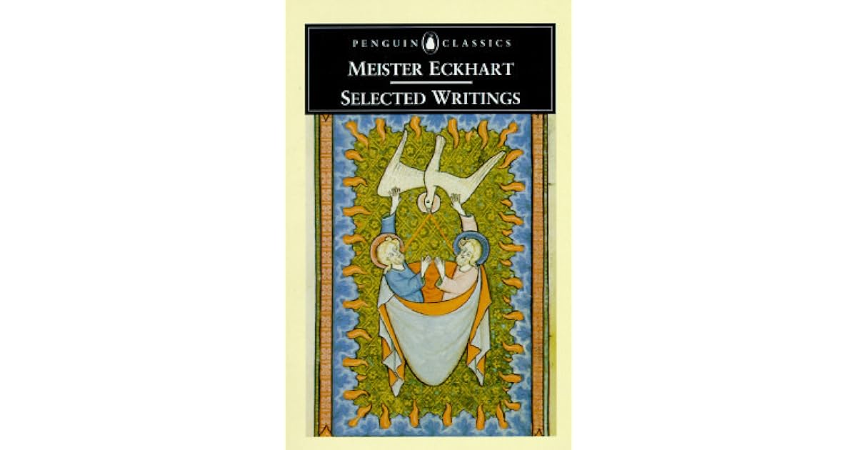 Selected Writings by Meister Eckhart