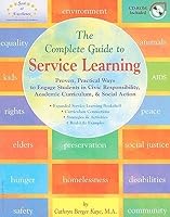 The Complete Guide to Service Learning: Proven, Practical Ways to ...