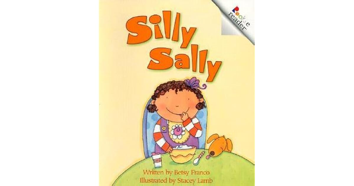 Silly Sally by Betsy Franco