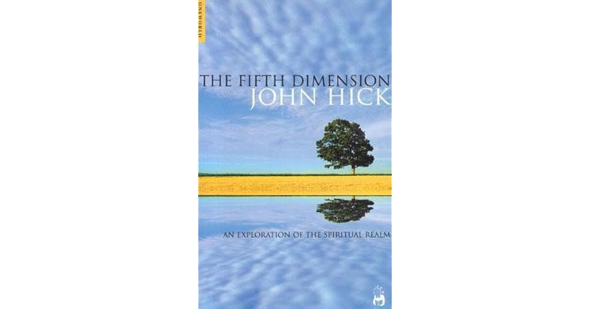 The Fifth Dimension: An Exploration of the Spiritual Realm by John ...