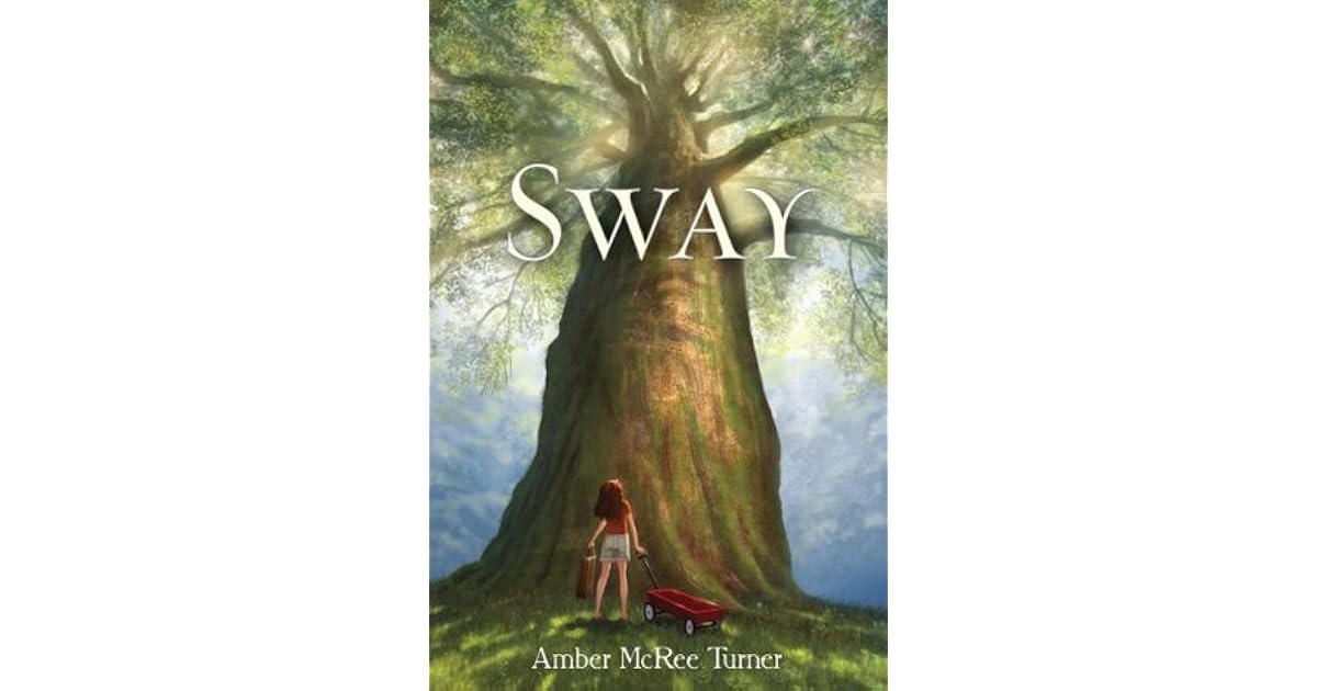 Sway by Amber McRee Turner