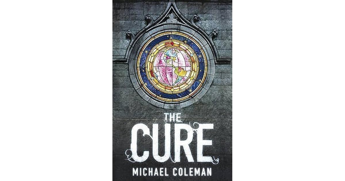 The Cure by Michael Coleman