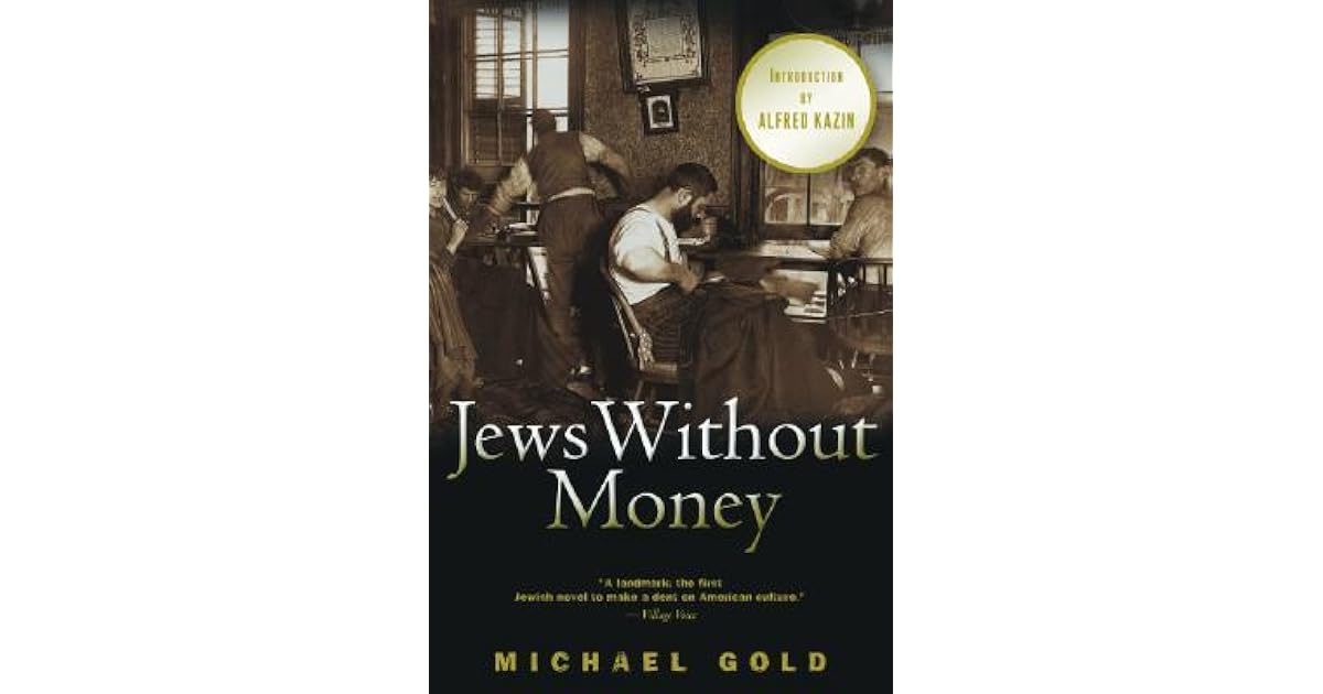 Jews Without Money by Michael Gold