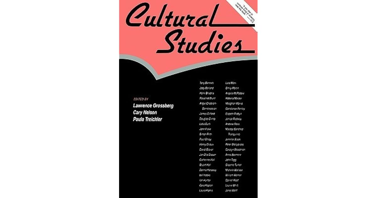 Cultural Studies by Lawrence Grossberg