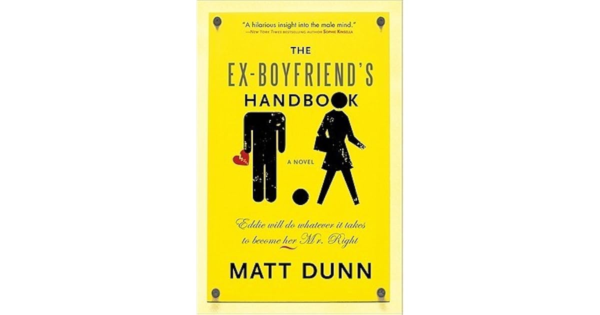 The Ex-Boyfriend's Handbook (Ed & Dan, #1) by Matt Dunn