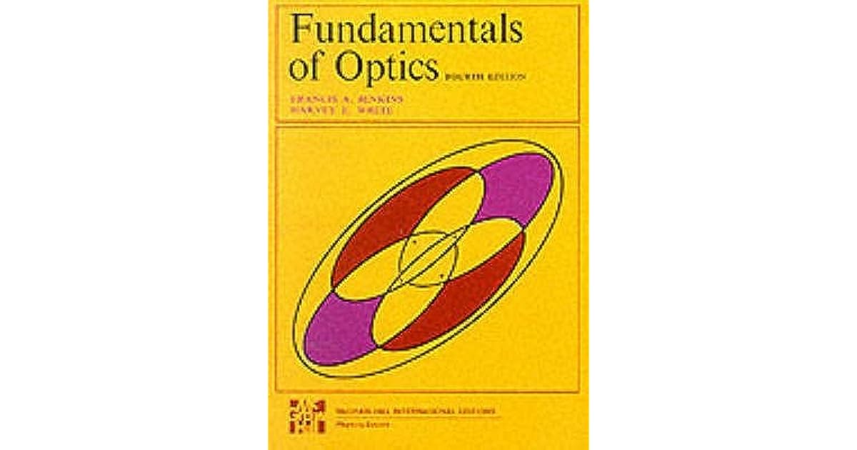 Fundamentals of Optics by Francis A. Jenkins