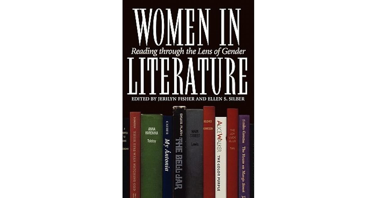 Women in Literature: Reading Through the Lens of Gender by Michael B ...