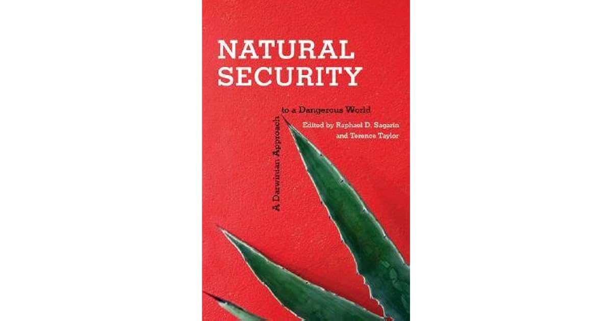 Natural Security: A Darwinian Approach to a Dangerous World by Raphael ...