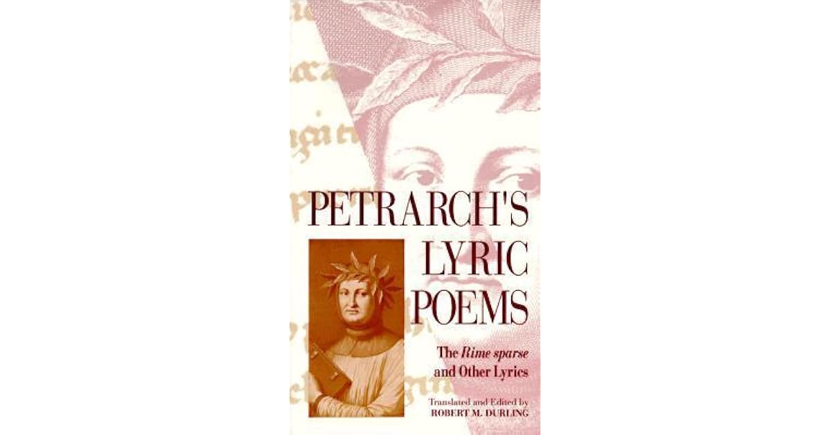 Petrarch's Lyric Poems: The Rime Sparse and Other Lyrics by Francesco ...