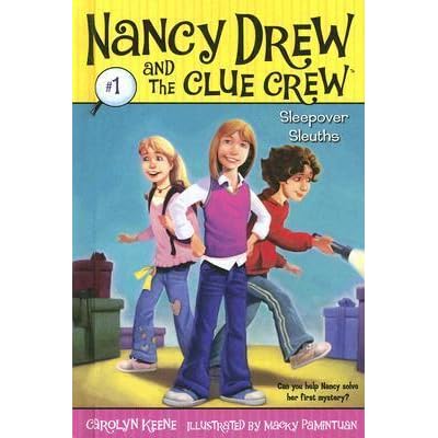 Sleepover Sleuths (Nancy Drew and the Clue Crew, #1) by Carolyn Keene ...