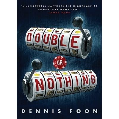 Double or Nothing by Dennis Foon — Reviews, Discussion, Bookclubs, Lists