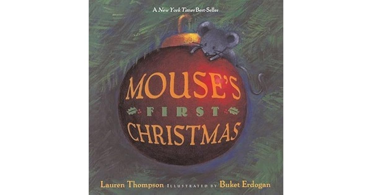 Mouse's First Christmas by Lauren Thompson