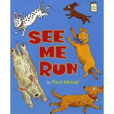 See Me Run by Paul Meisel — Reviews, Discussion, Bookclubs, Lists