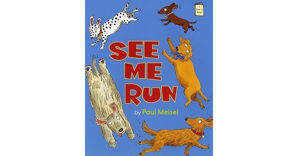See Me Run by Paul Meisel