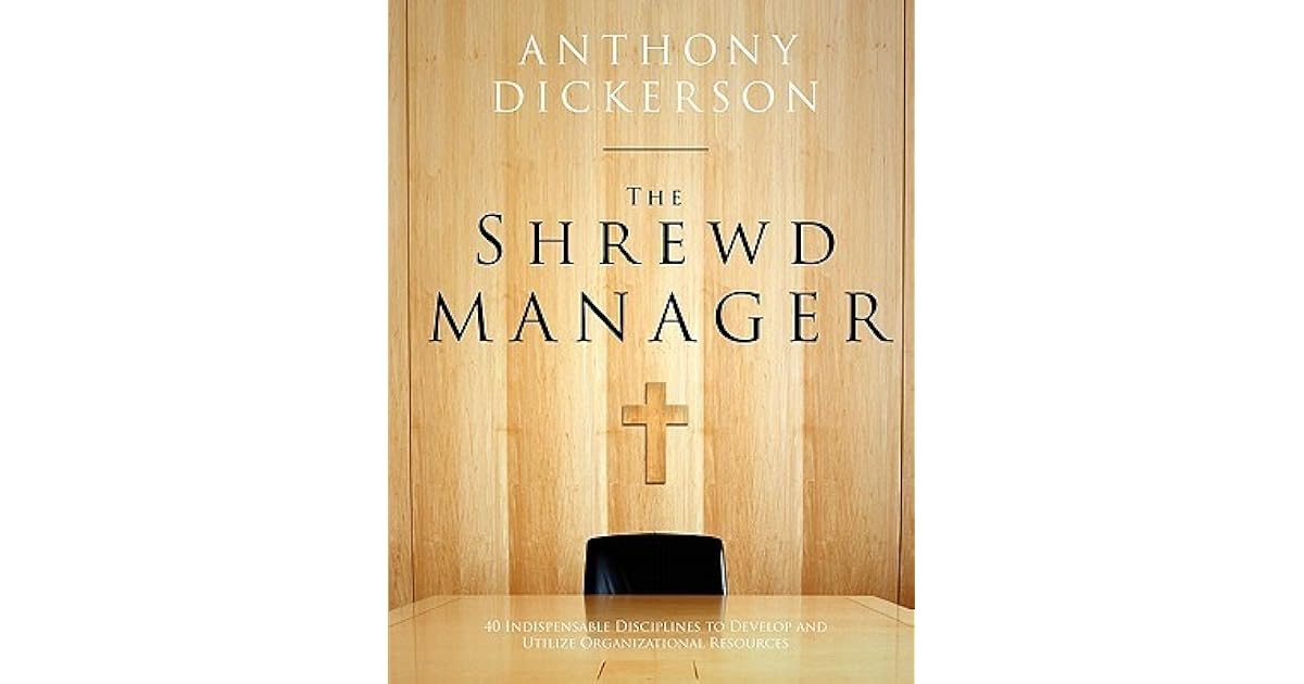 The Shrewd Manager by Anthony Dickerson