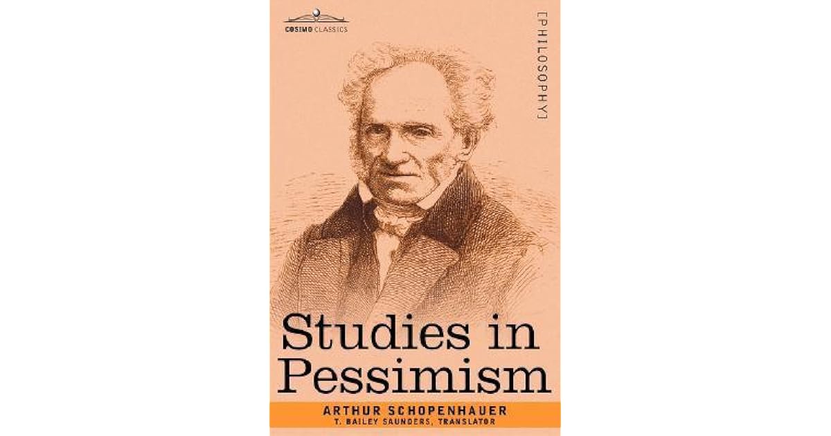 Studies In Pessimism by Arthur Schopenhauer