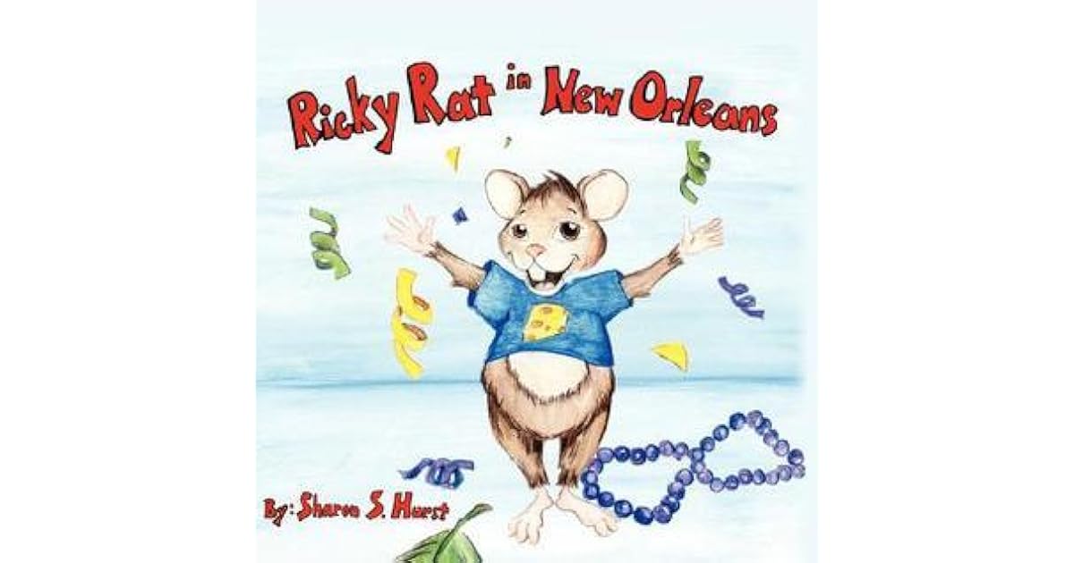 Ricky Rat in New Orleans by Sharon S. Hurst