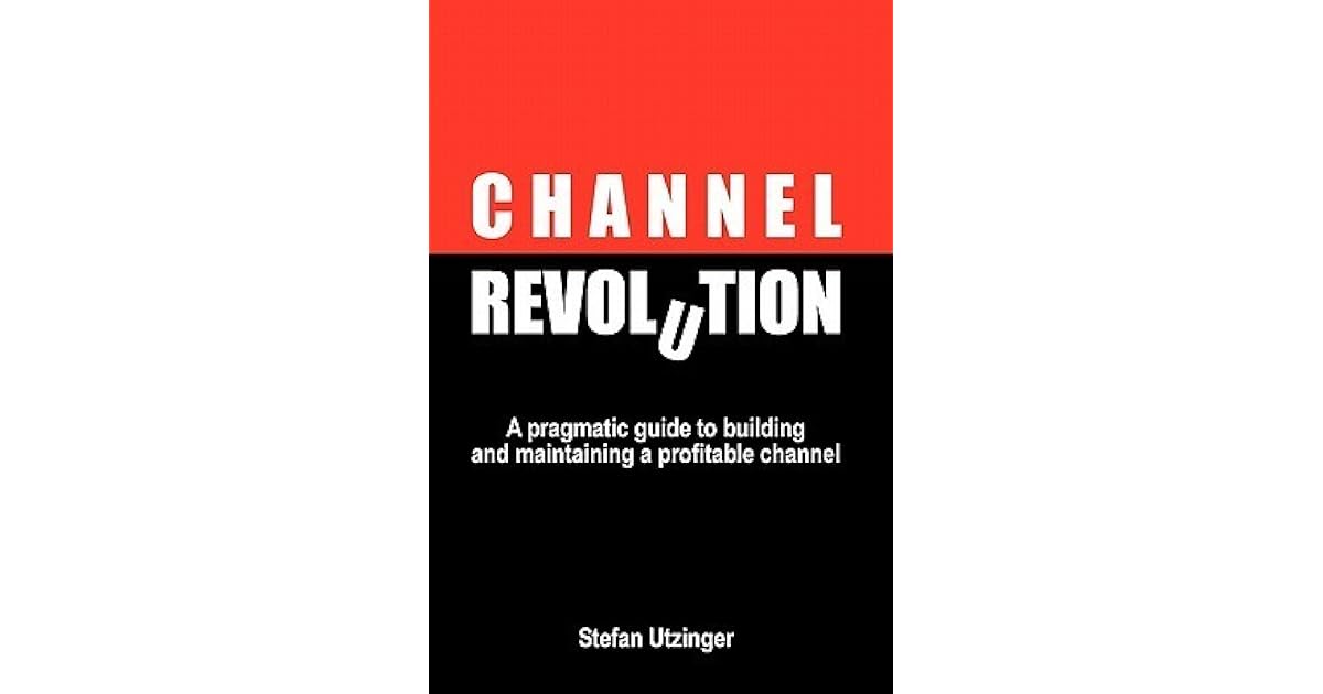 Channel Revolution by Stefan Utzinger