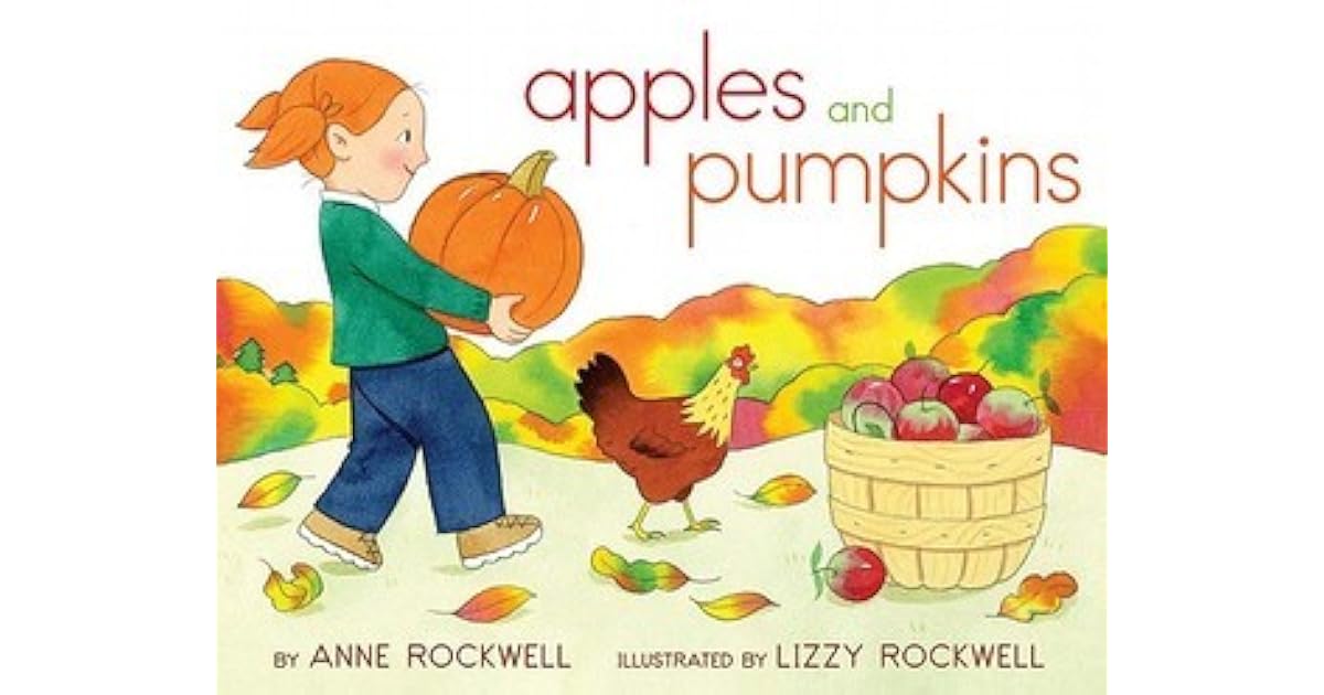 Apples and Pumpkins by Anne Rockwell