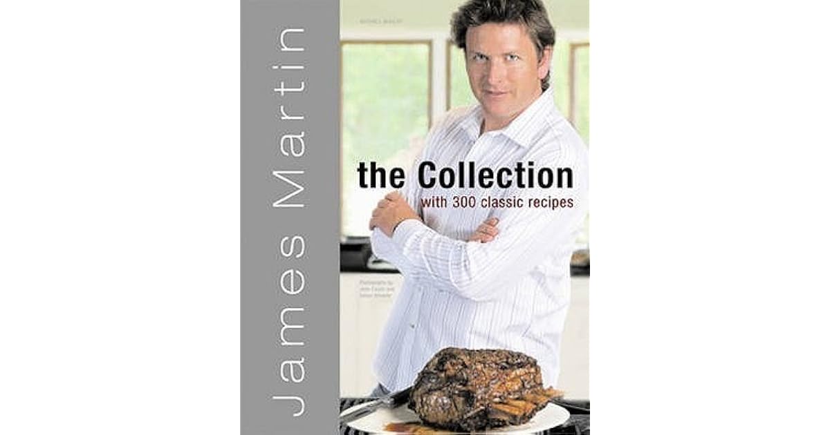 The Collection by James Martin