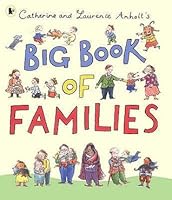 Big Book of Families by Catherine Anholt