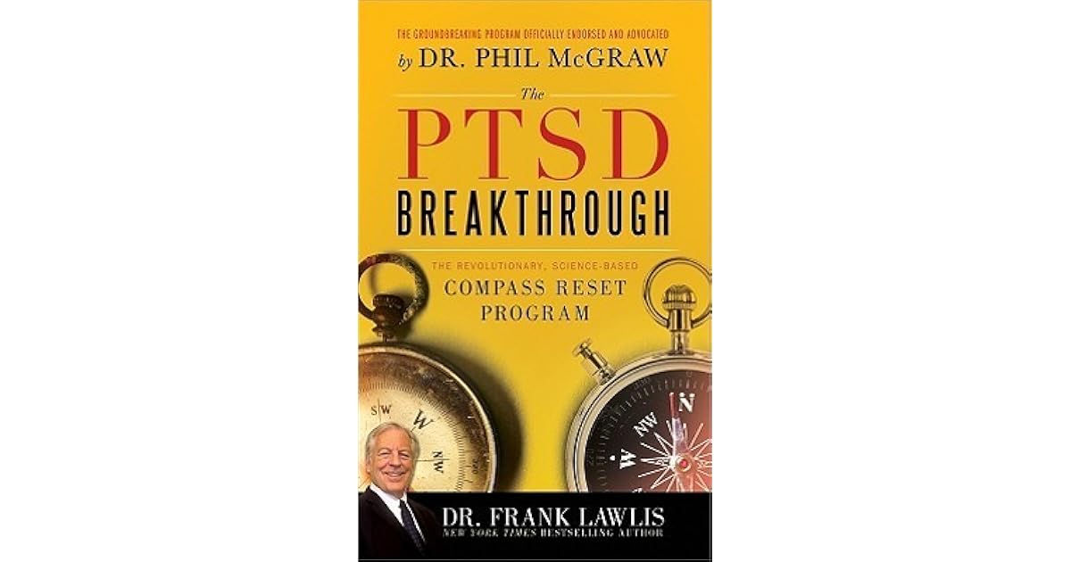 The PTSD Breakthrough by Frank Lawlis