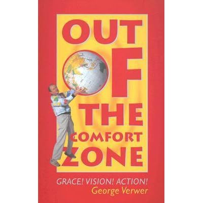Out of the Comfort Zone by George Verwer — Reviews, Discussion ...