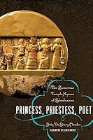 Inanna, Lady of Largest Heart: Poems of the Sumerian High Priestess ...