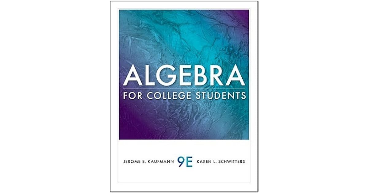 Algebra for College Students by Jerome E. Kaufmann
