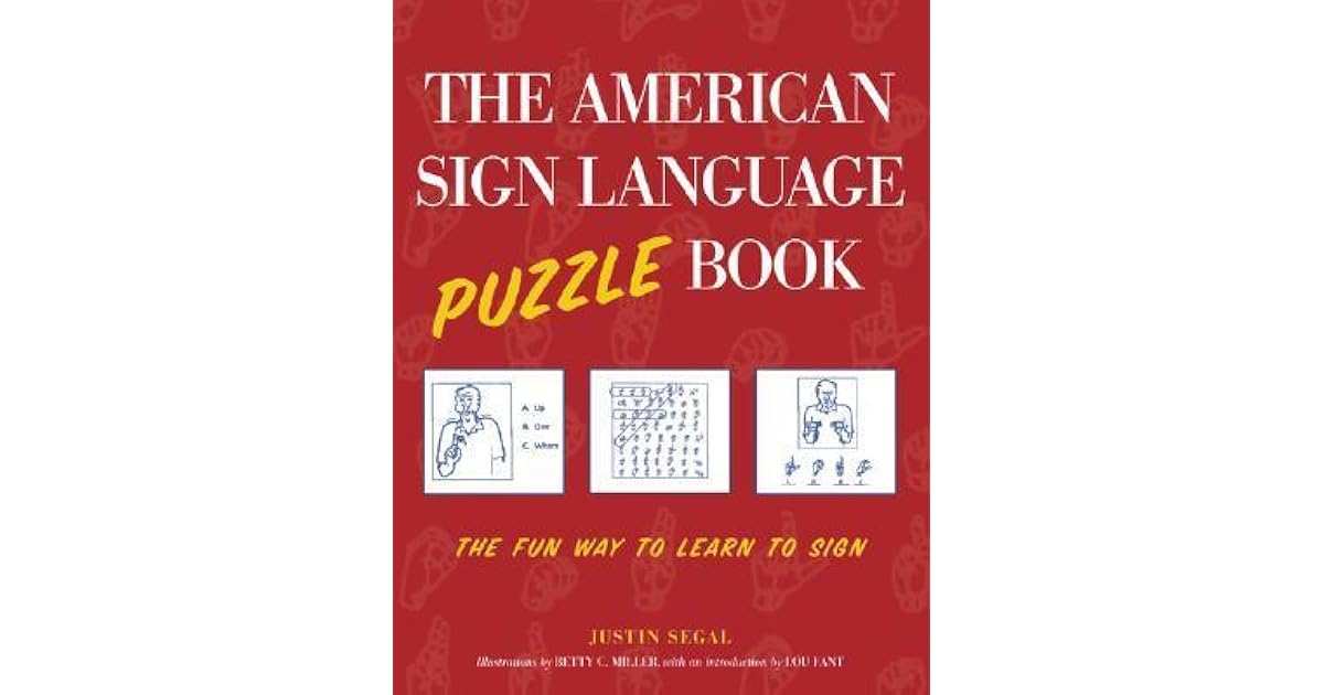 The American Sign Language Puzzle Book: The Fun Way to Learn to Sign by ...