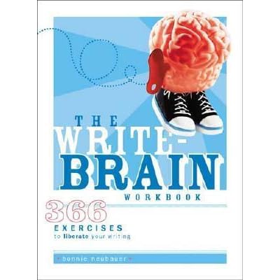 The Write-Brain Workbook by Bonnie Neubauer — Reviews, Discussion ...
