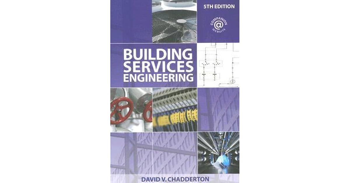 Building Services Engineering by David V. Chadderton