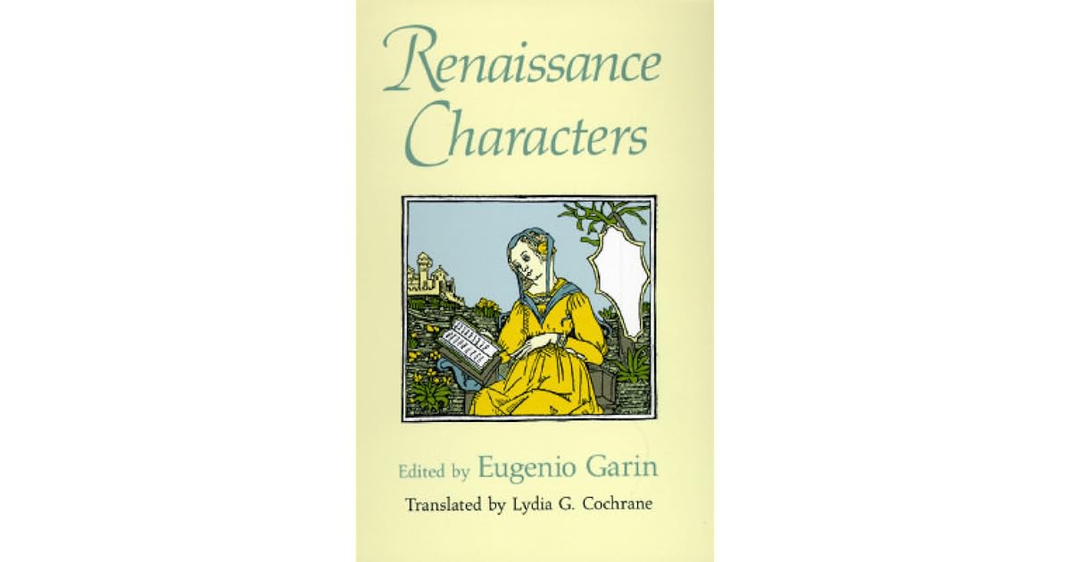 Renaissance Characters by Eugenio Garin
