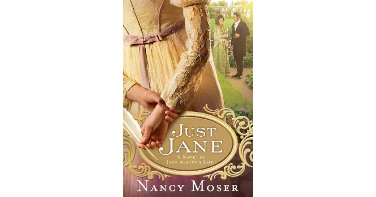 Just Jane (Ladies of History, #2) by Nancy Moser