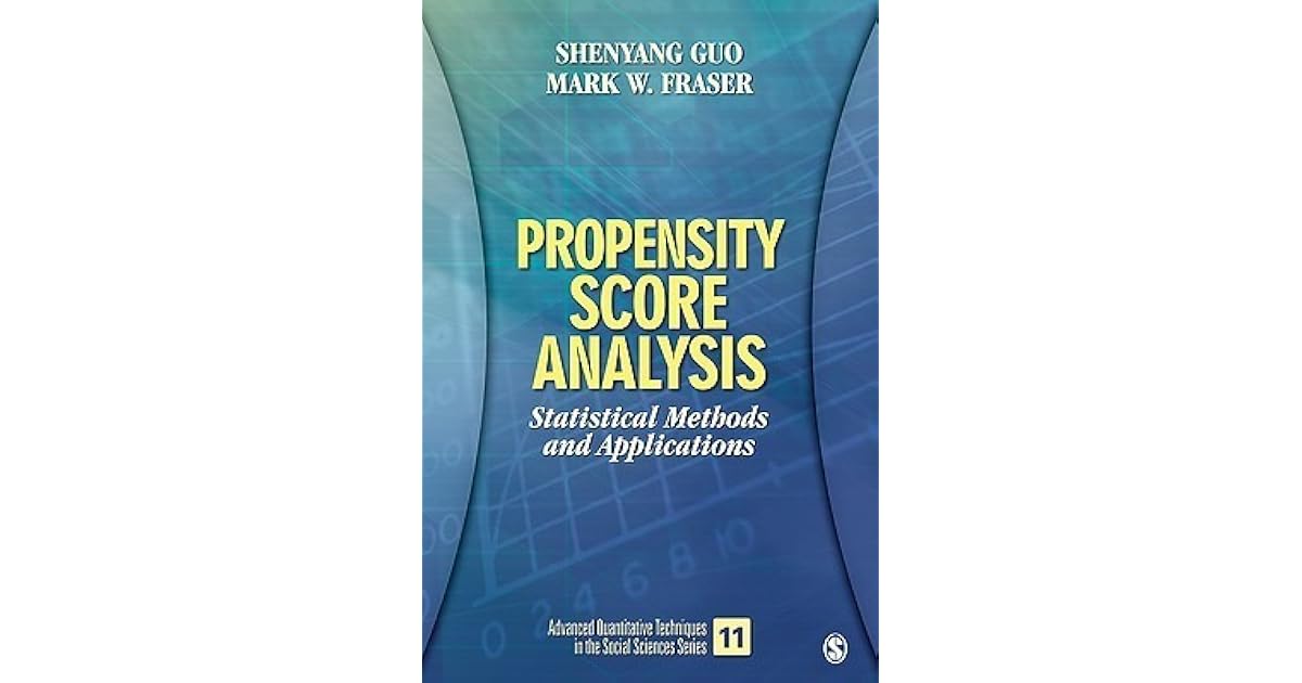 Propensity Score Analysis: Statistical Methods and Applications by ...